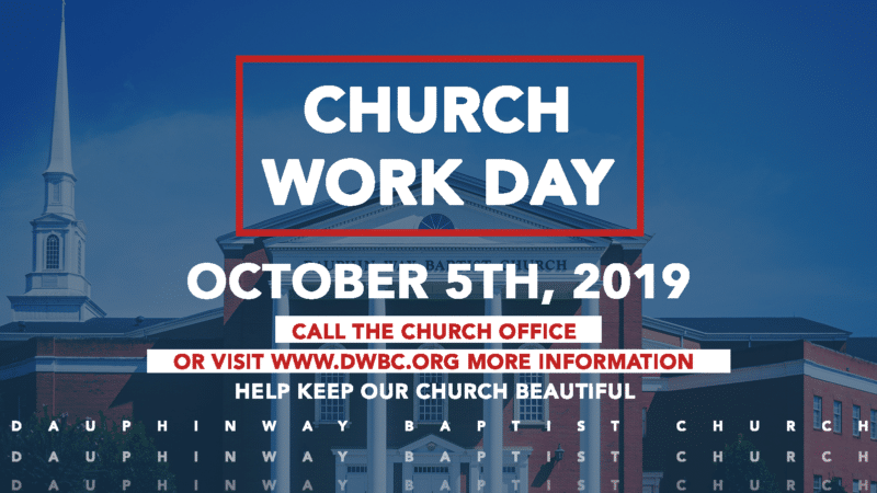 Church Workday - Dauphin Way Baptist Church